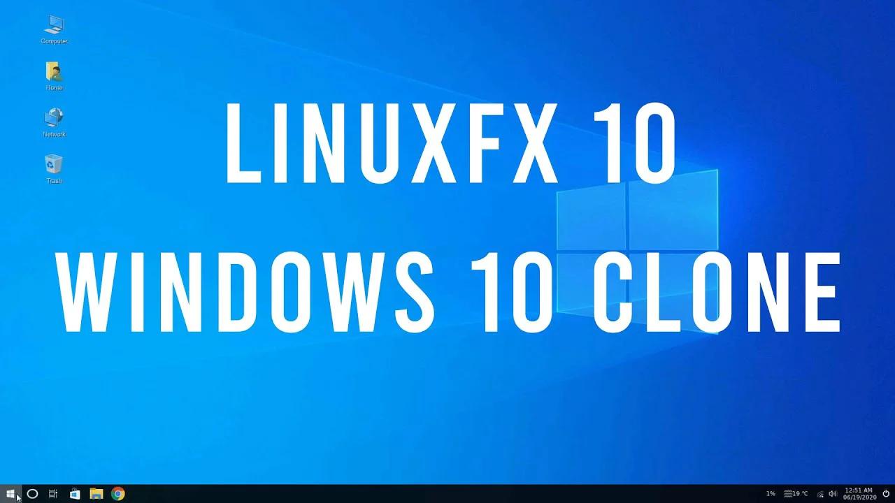 LinuxFX 10 - Windows 10 Clone First Look
