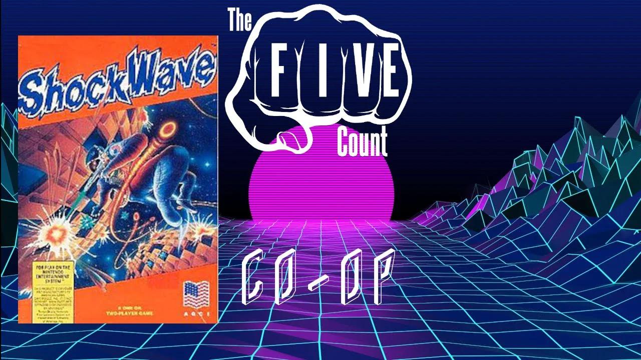 The Five Count Co-op - Shockwave (Nintendo)