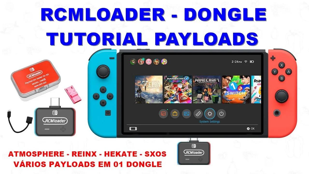 RCMLOADER - DONGLE - TUTORIAL 06 PAYLOADS EM 01 SÓ DONGLE NINTENDO SWITCH