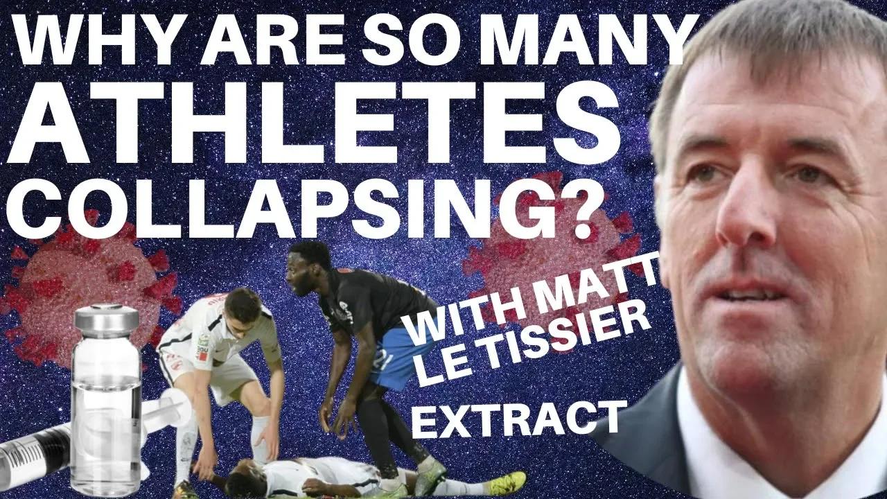 WHY ARE ATHLETES AND FOOTBALLERS COLLAPSING IN SUCH HIGH NUMBERS? WITH ...