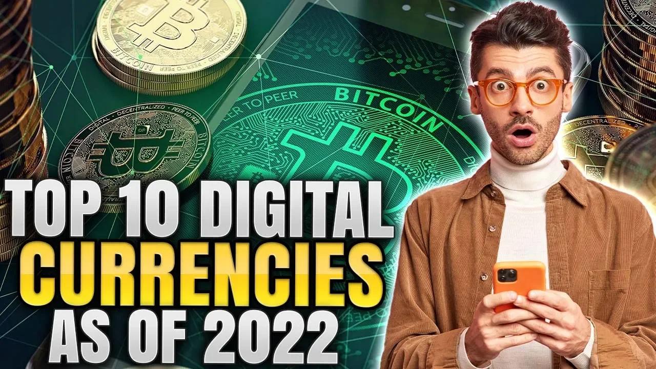 Top 10 Digital Currencies As OF 2022 | Best Cryptocurrency To Invest In ...