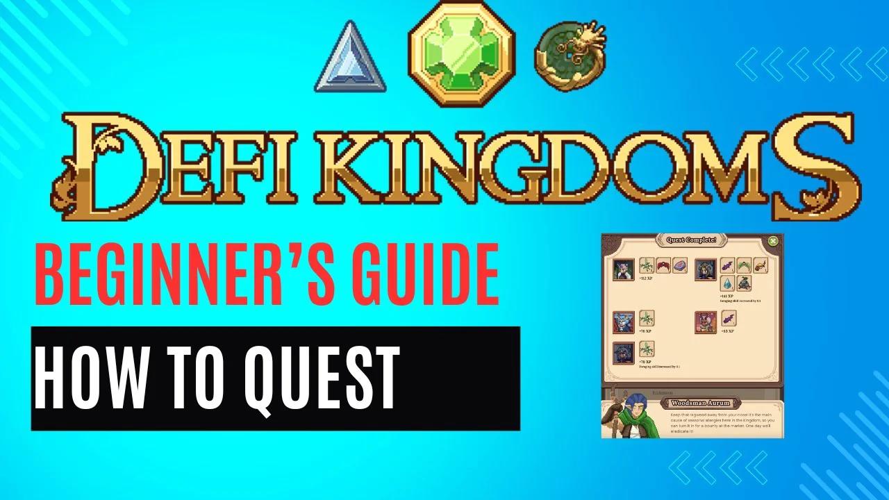 DFK Beginner's Guide: How to Quest, Earn Items, and Sell Them in Defi Kingdoms