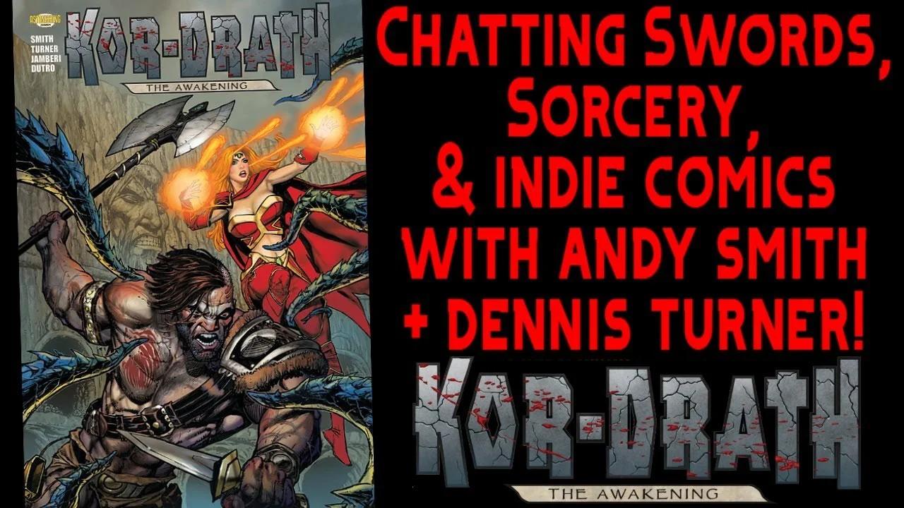 🔴 Chatting With Andy Smith & Dennis Turner On Kor-Drath's Success ...