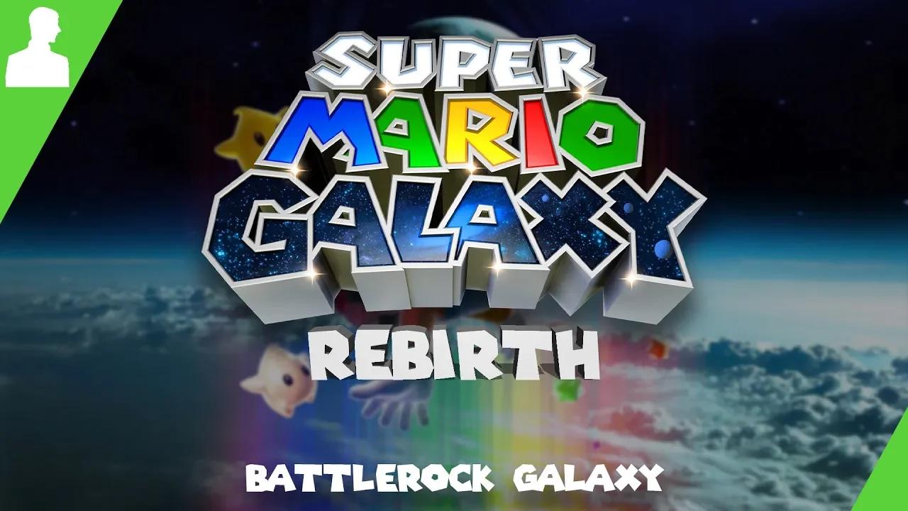 Super Mario Galaxy Rebirth: Battlerock Galaxy Theme | EPIC VERSION