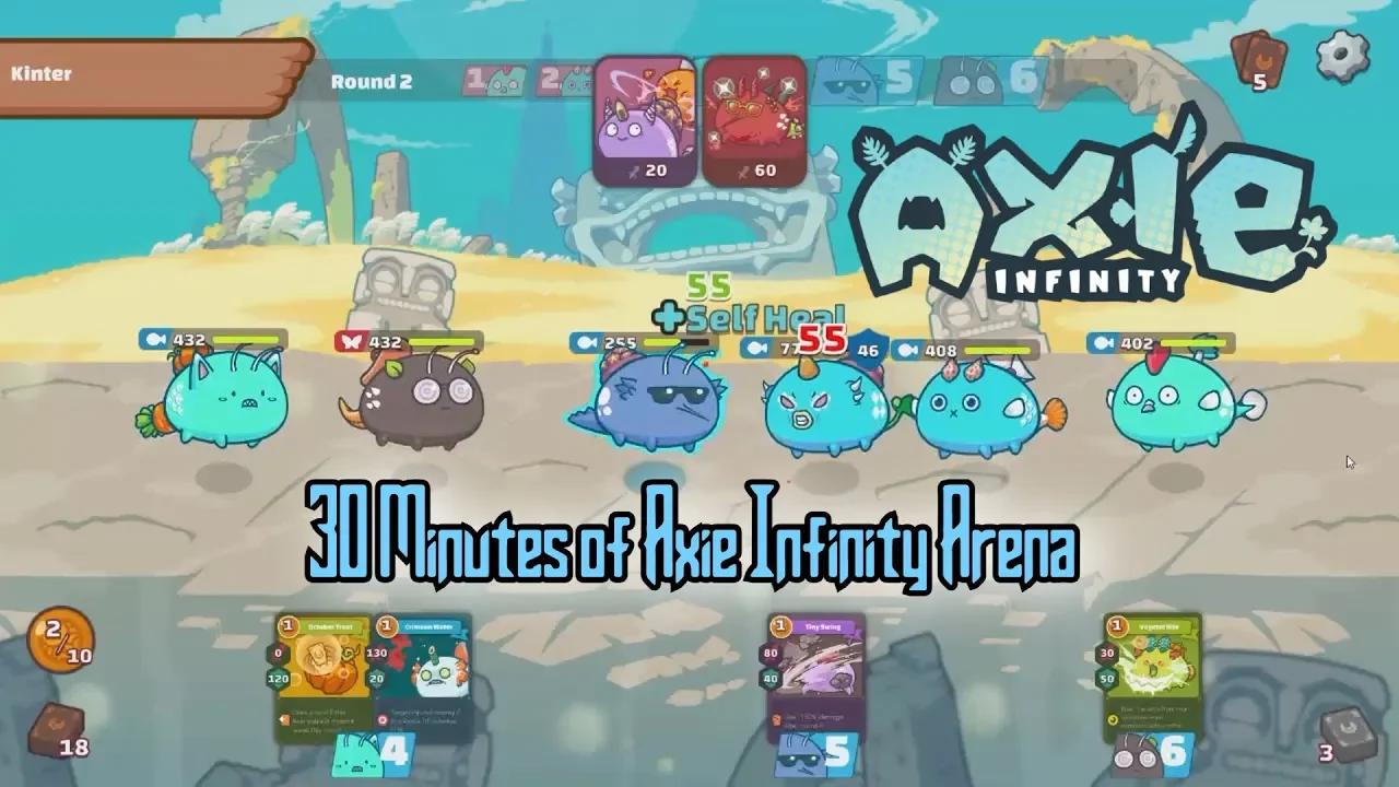 30 Minutes of Axie Infinity Arena