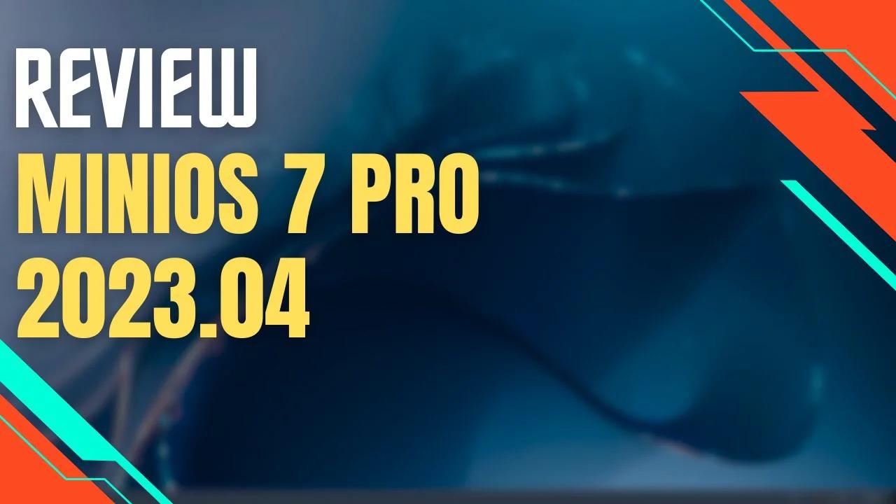 MINIOS 7 PRO 2023.04 - EL MEJOR WINDOWS 7 de @DanielRodriguezDoofy