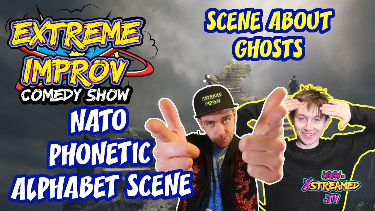 NATO Phonetic Alphabet Game | Extreme Improv Comedy Show Vault | Scene ...