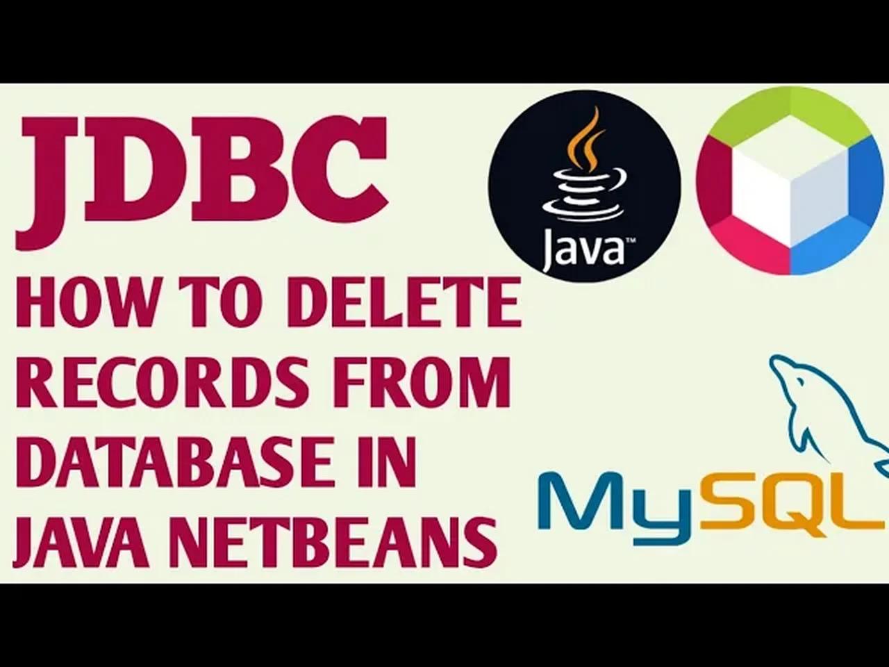 How To Delete Records From Database In Java How To Retrieve Delete 8622