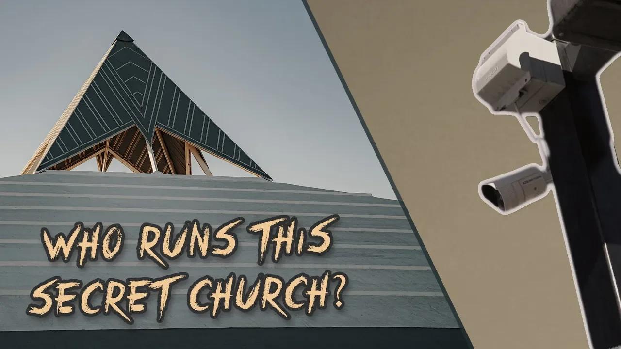 Secret Religious Organization and Intimidation - The Capstone Cathedral