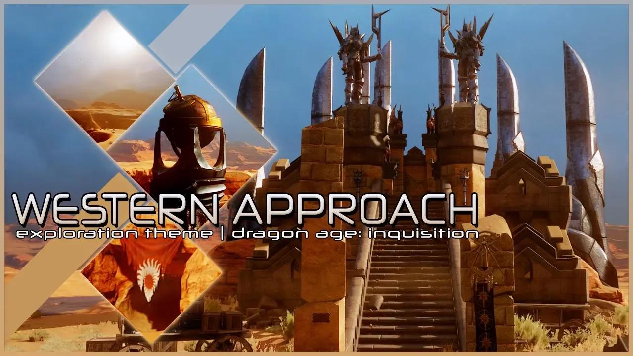 Dragon Age: Inquisition - Western Approach (Ambience & Exploration Themes)