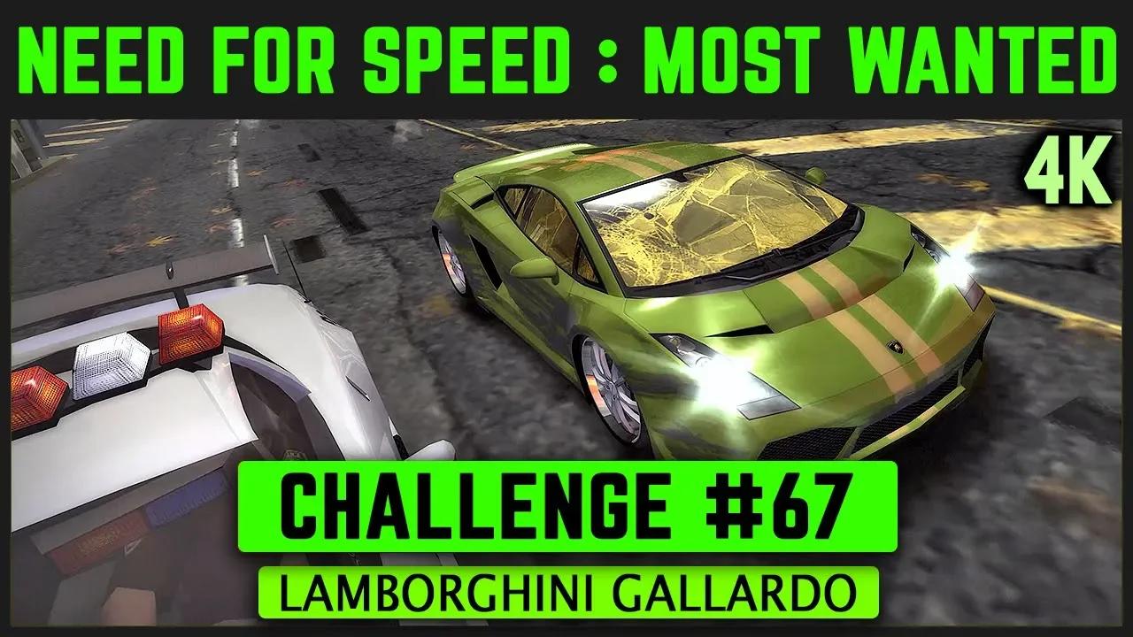 Need For Speed: Most Wanted Redux 4K - Challenge Series #67 ...