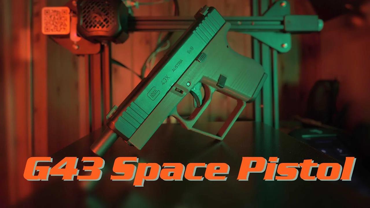 3D Printed Glock 43 Space Blaster!