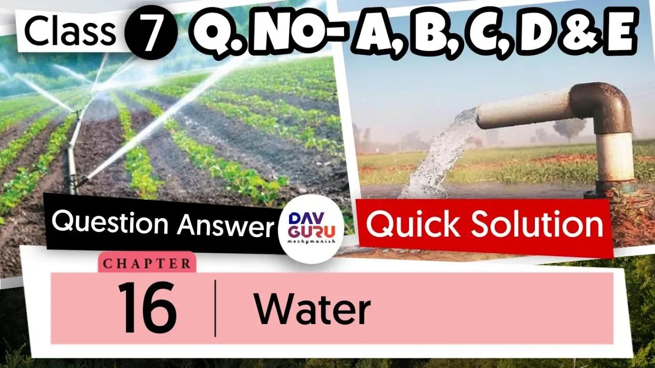 Chapter 16 | Water | Class 7 DAV Science | Question Answer 🔥🔥🔥