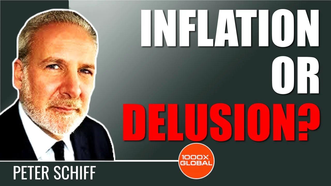 Peter Schiff: Fed's Dilemma - Inflation or Delusion?