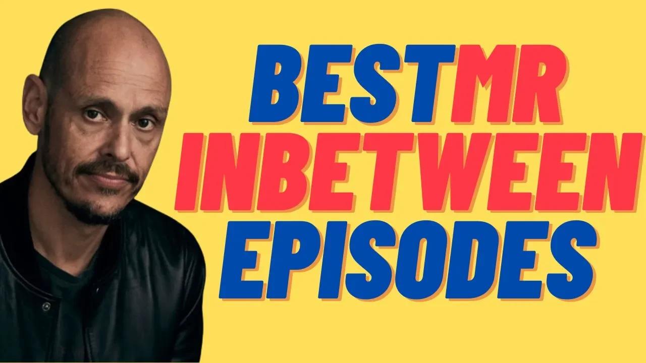 All Mr Inbetween Episodes Ranked From Lowest To Highest Rated By Fans