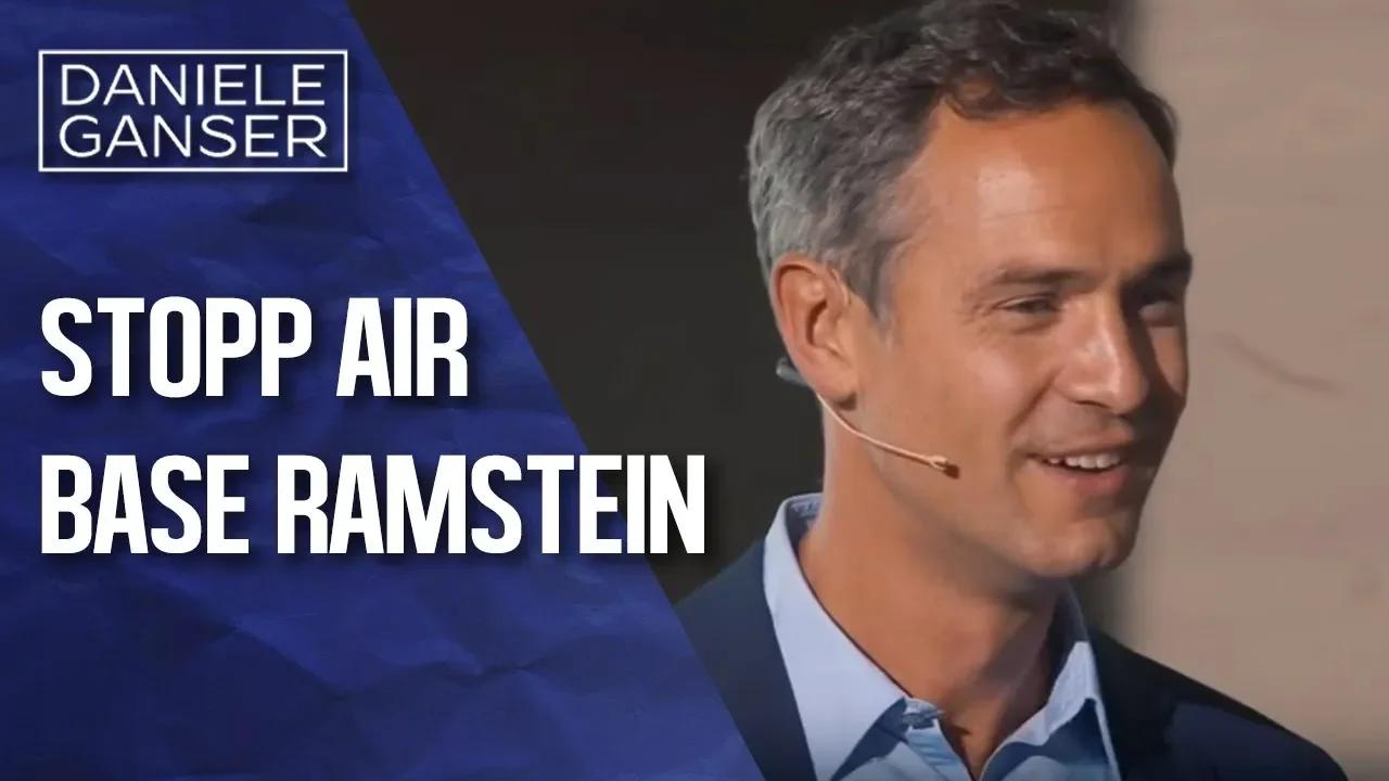 Dr. Daniele Ganser: Stopp Air Base Ramstein (Kaiserslautern 8.9.2017)