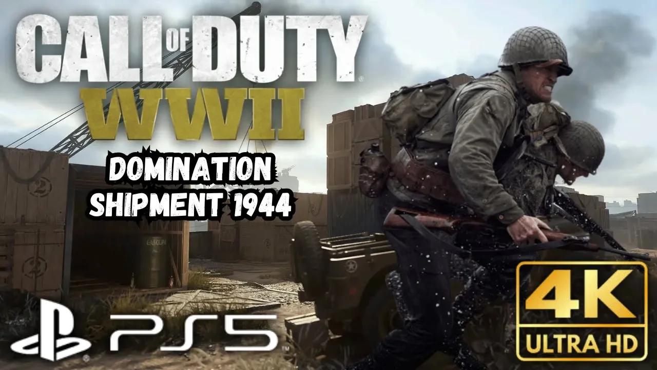 Call of Duty WWII Multiplayer | Domination on Shipment 1944 | PS5 PS4 | 4K (No Commentary Gameplay)