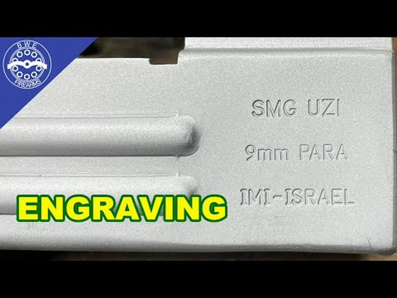 Engraving Uzi Markings.