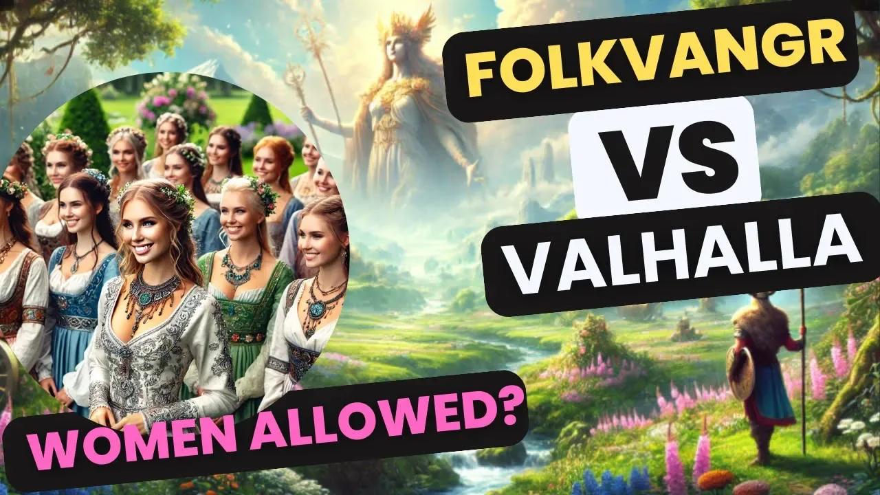 Folkvangr: Norse Afterlife of Freyja- Sources & Theories