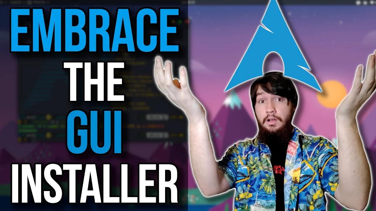 Install Vanilla Arch Linux With GUI Installer?!?!