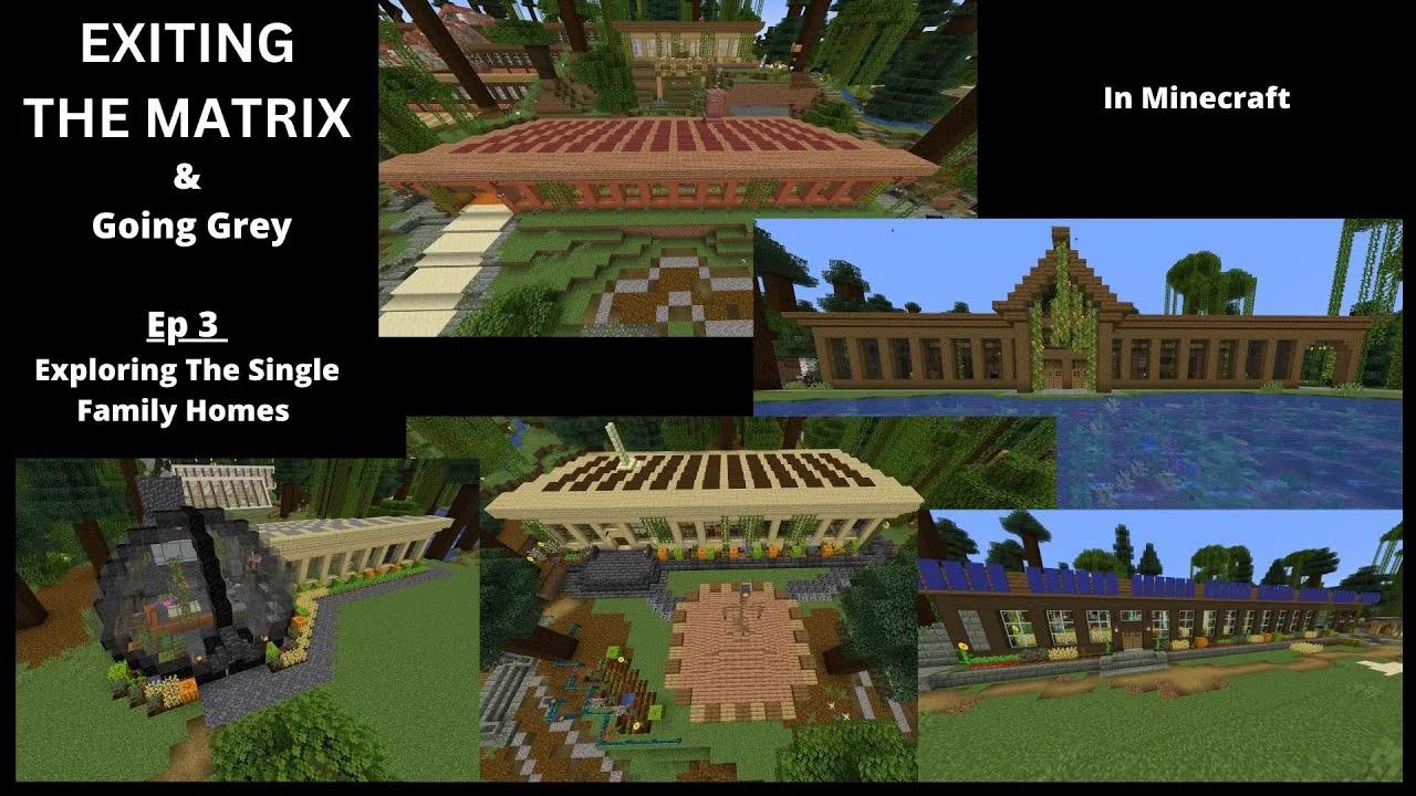 Exiting The Matrix - Ep 3 - Exploring The 6 Single Family Homes