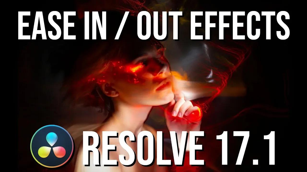 3 Ways to Set Ease In and Out Animation Curves in DaVinci Resolve 17