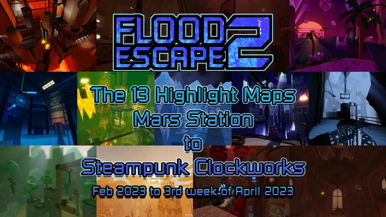 The 13 Highlight Maps of Flood Escape 2 [Mars Station to Steampunk ...