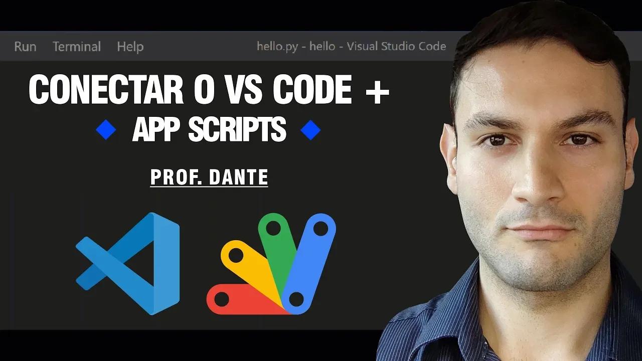 Como conectar o Visual Studio Code com o Google Apps Scripts