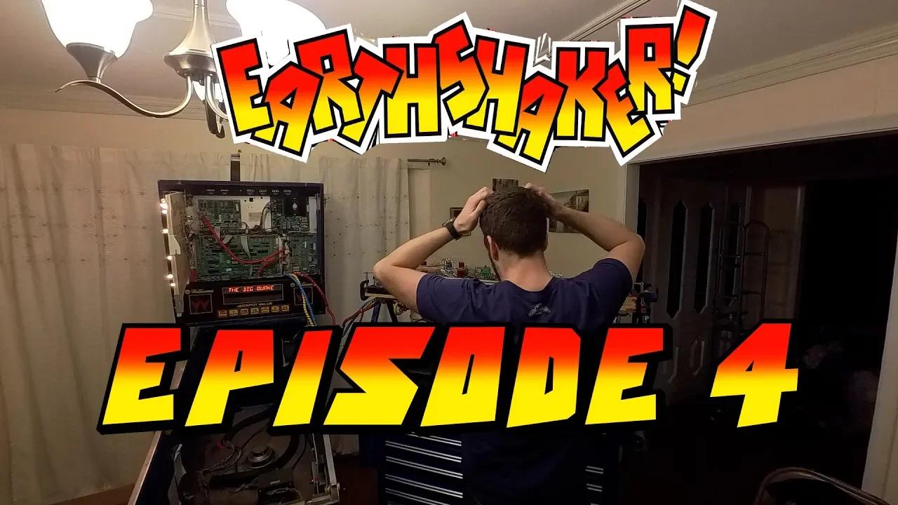 Earthshaker Pinball Restoration: Episode 4