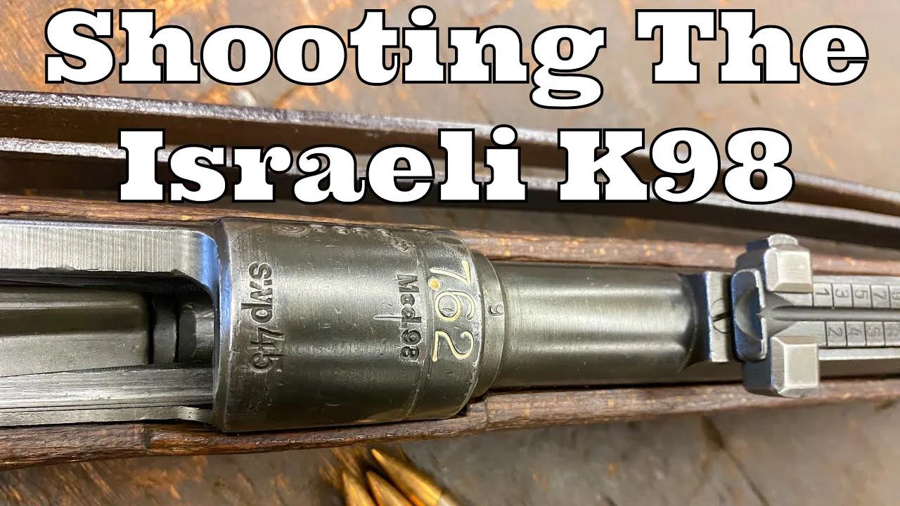 Shooting (Kind of) The Israeli K98 Mauser (Again) 7.62x51