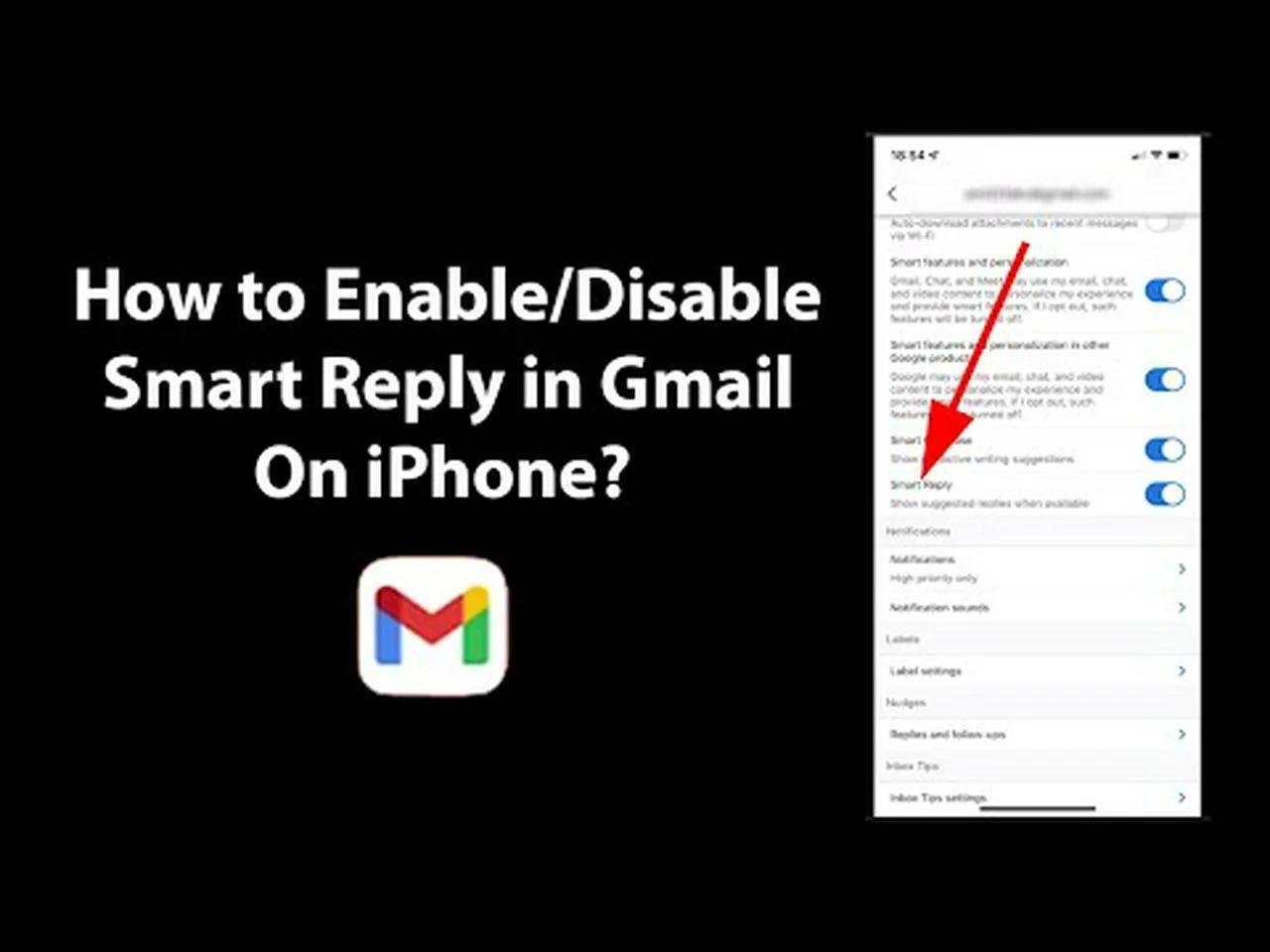 How to Enable/Disable Smart Reply in Gmail On iPhone?