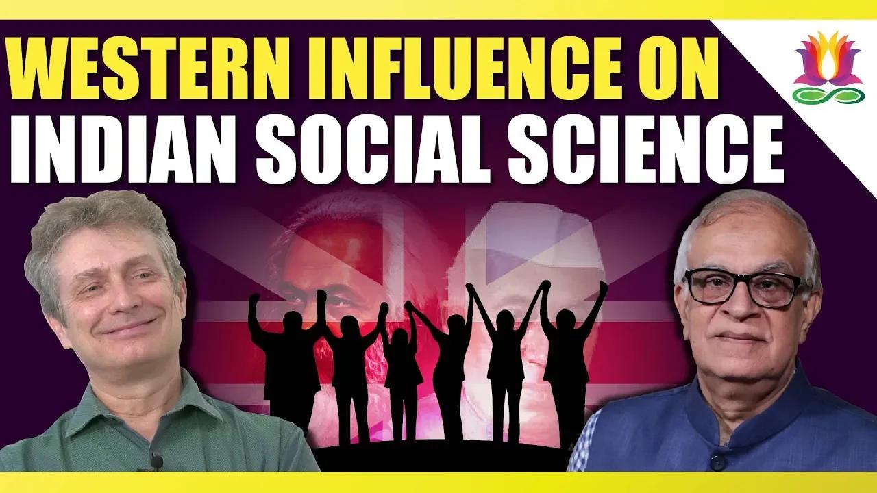 Western Influence on Indian Social Sciences | Come Carpentier with ...