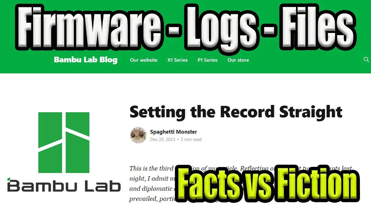 Bambu Lab 3D Printers Firmware, Logs & Yours Files & How They Deal With Creators