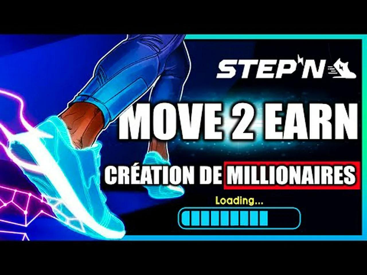 🚀Comprendre la folie du MOVE TO EARN et de STEPN – (Dernière chance)