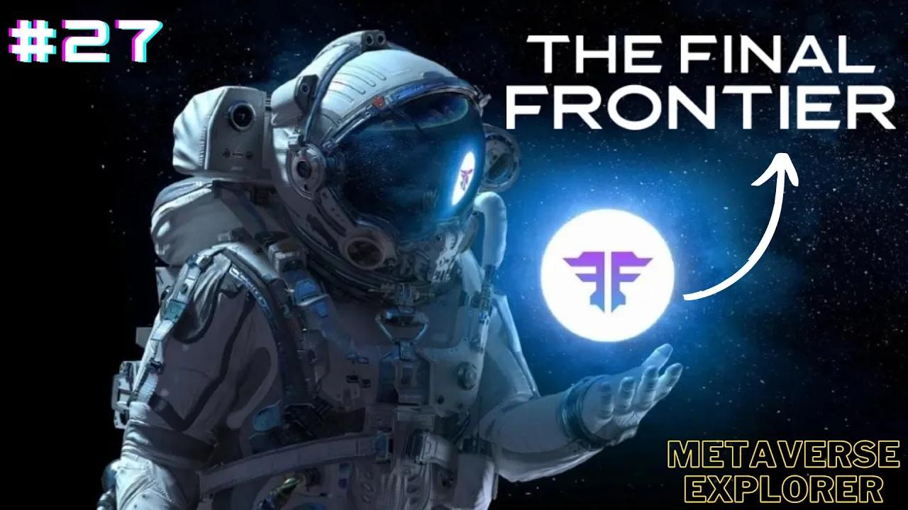 STAR ATLAS #27 | Introduction to Final Frontier | Upcoming Token Sale ...