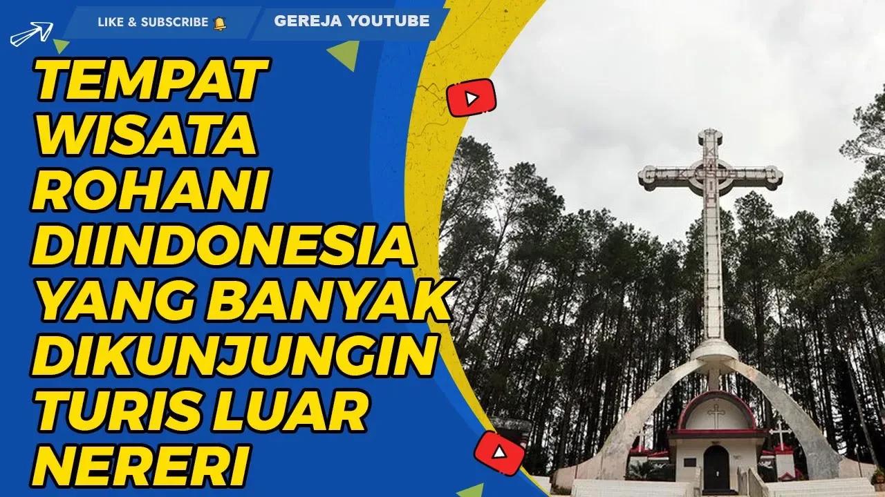 TEMPAT WISATA ROHANI KRISTEN DI SUMATRA UTARA YANG DIKUNJUNGIN BANYAK ...