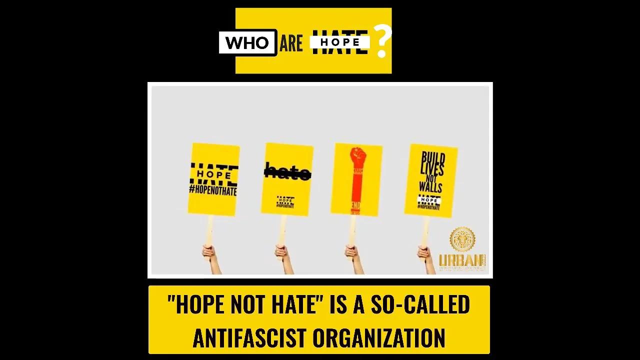 HOPE NOT HATE exposed!