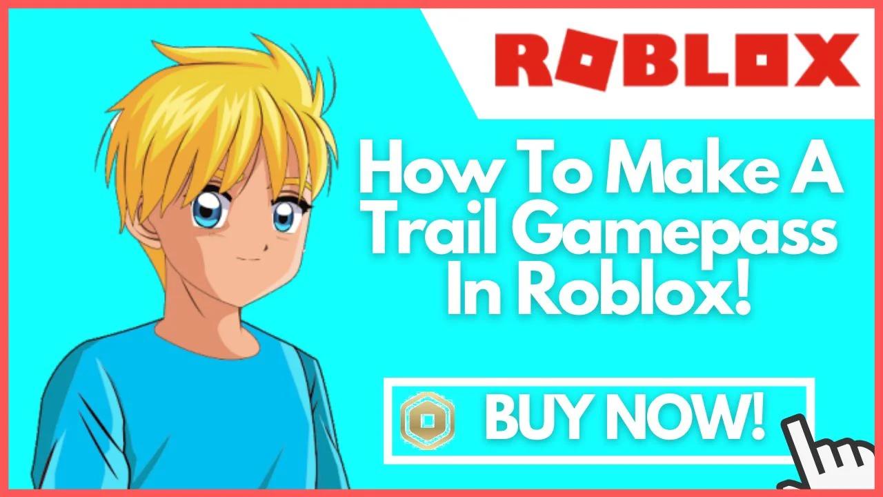 ROBLOX STUDIO How To Make A Trail Gamepass