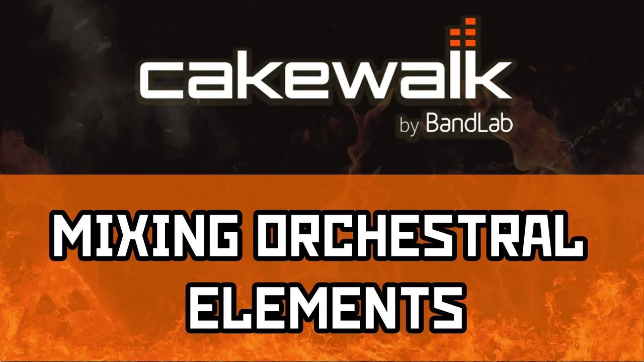 Cakewalk by Bandlab Mixing Tutorial Series | Part 10: How to Mix ...