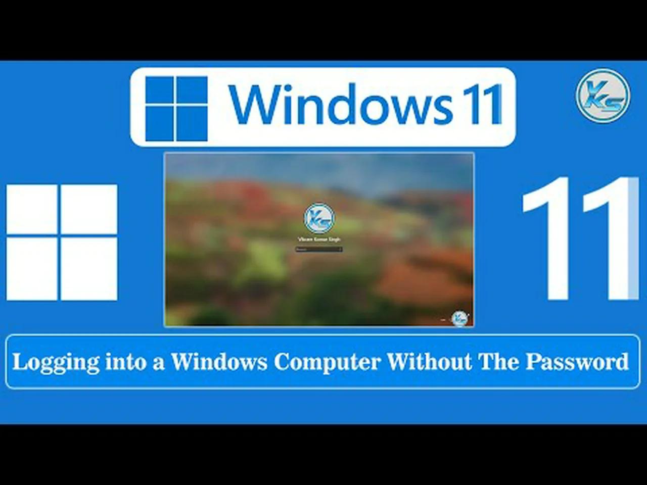 Logging into a Windows 11 Computer Without The Password