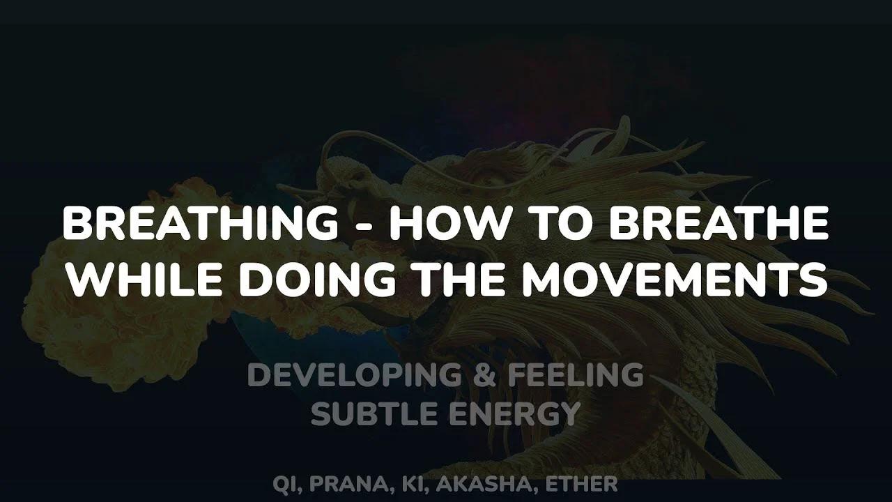 Breathing - How To Breathe While Doing The Movements