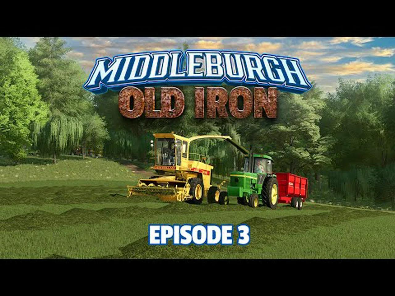 A Day of Challenges - Middleburgh - Old Iron - Episode 3 - FS22