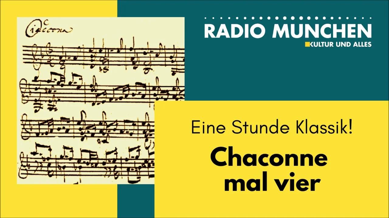 Eine Stunde Klassik! Chaconne mal vier