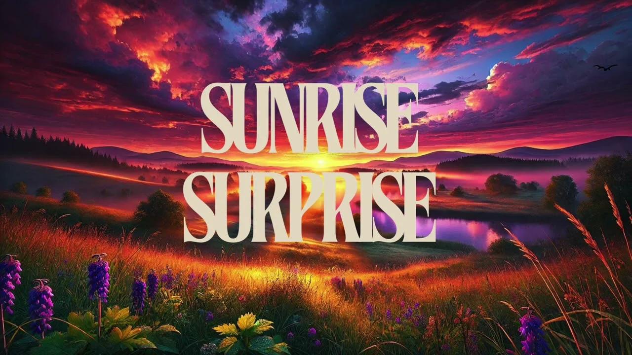 Sunrise Surprise
