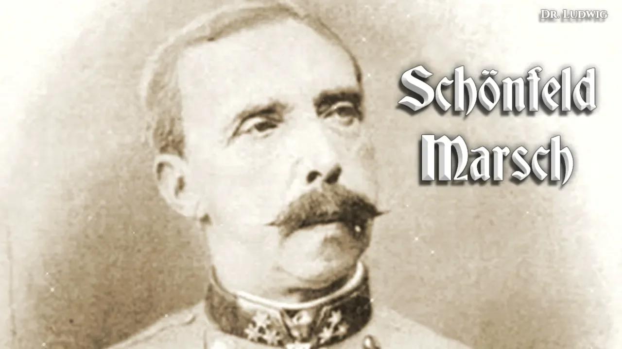 Schönfeld-Marsch [Austrian march]