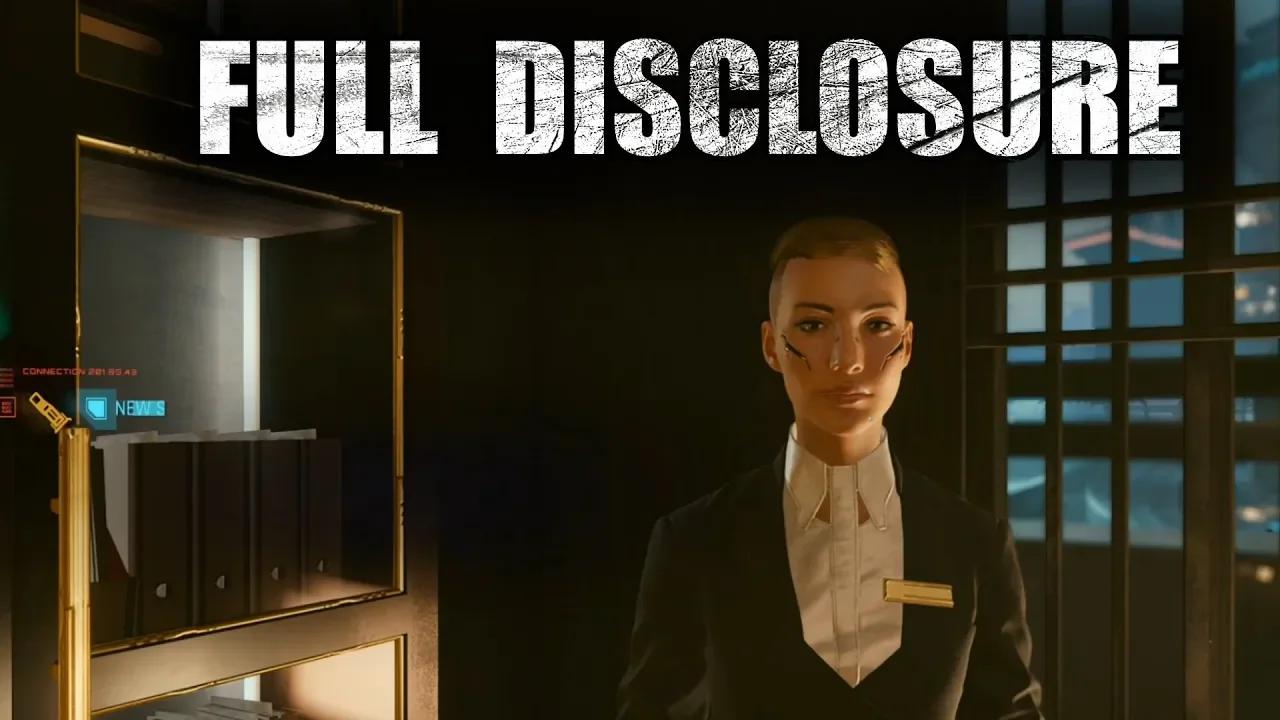 Full Disclosure - Side Mission Cyberpunk 2077 Walkthrough [2K]