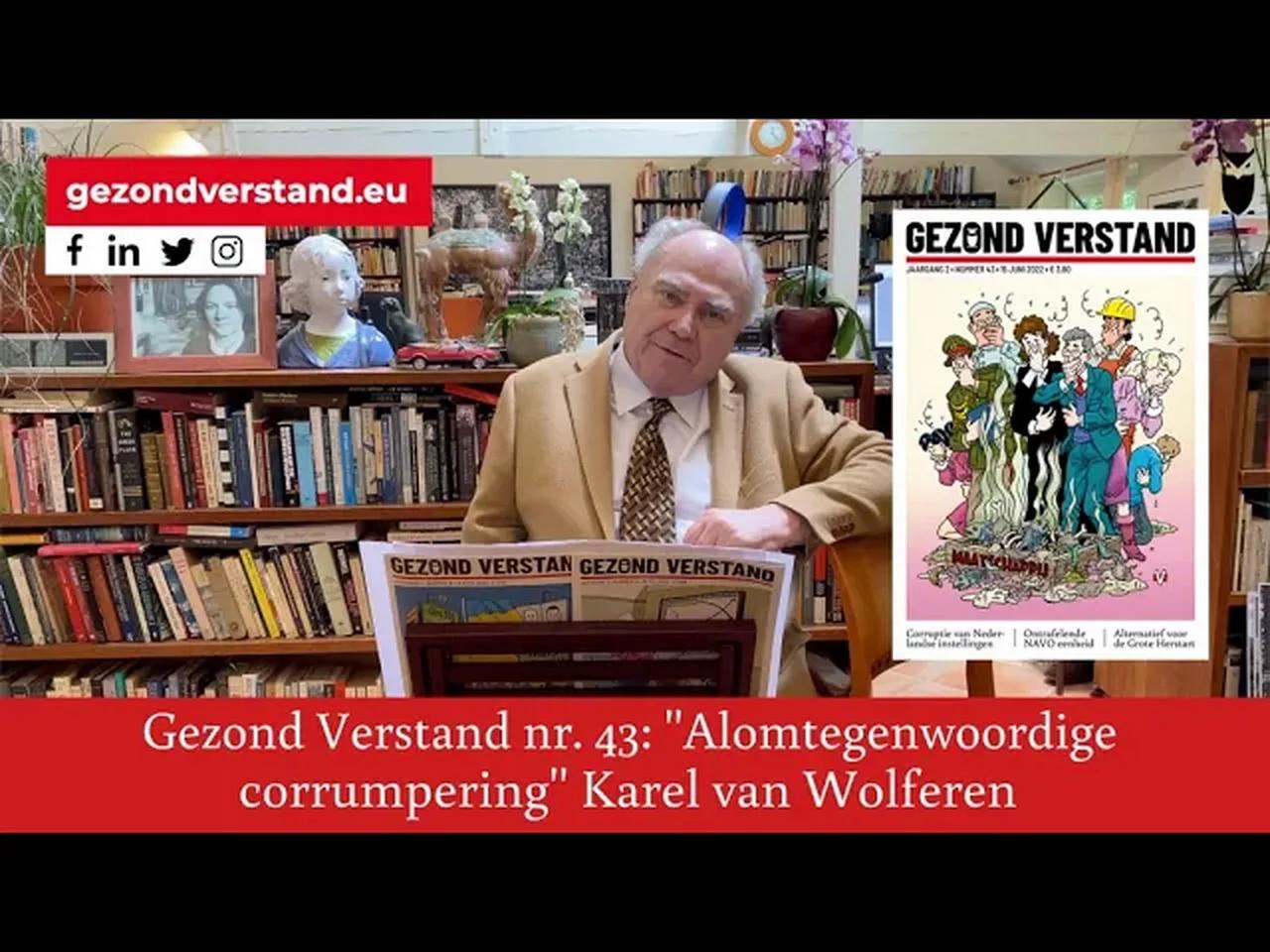Voordracht Karel van Wolferen nr. 43: "Alomtegenwoordige corrumpering"