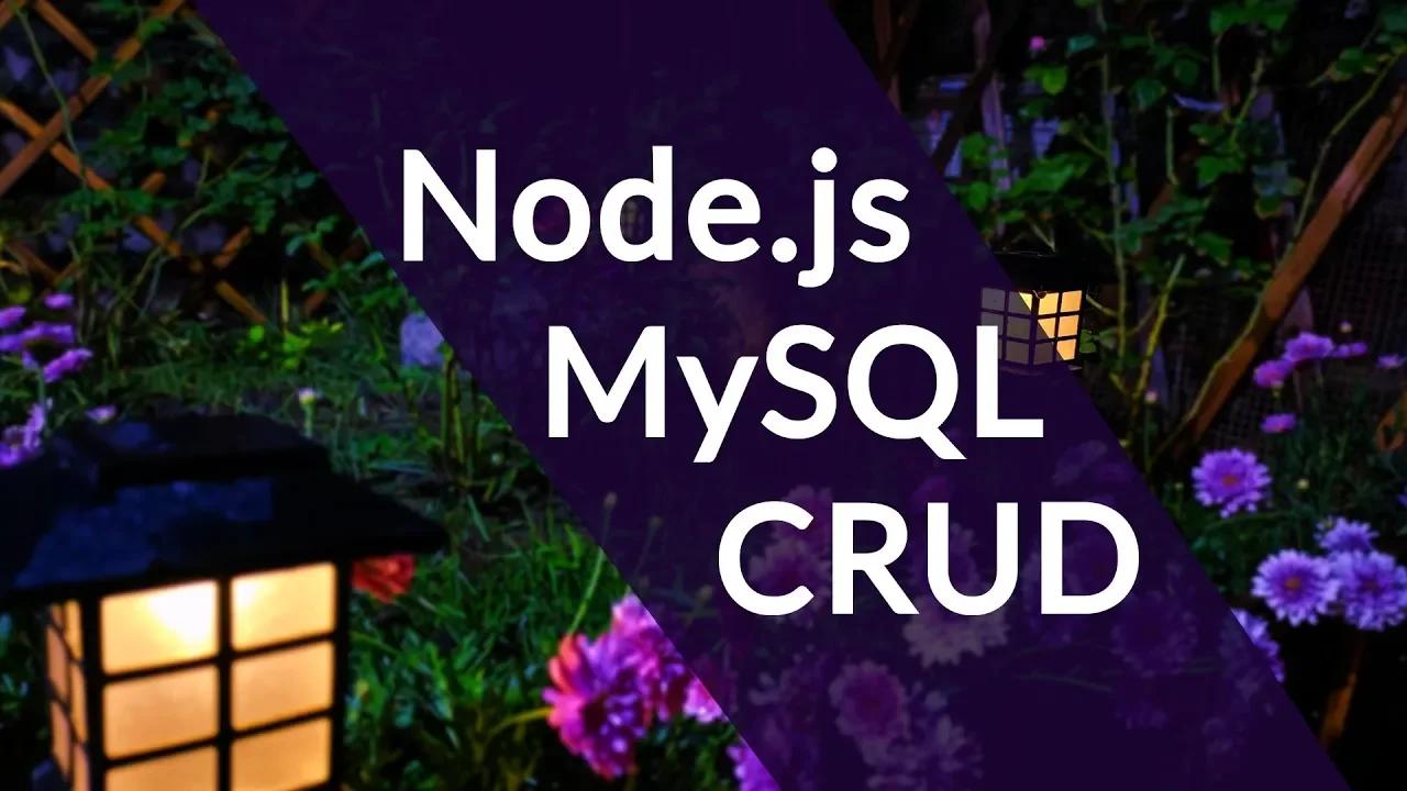 Part 1 Nodejs Mysql Crud Operation Requirements Installing Node