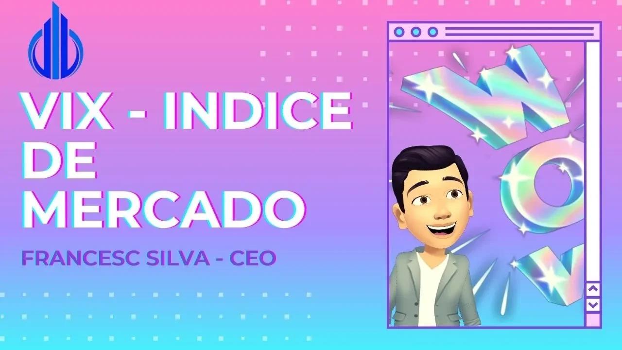 QUÉ ES EL VIX - bolsa de valores