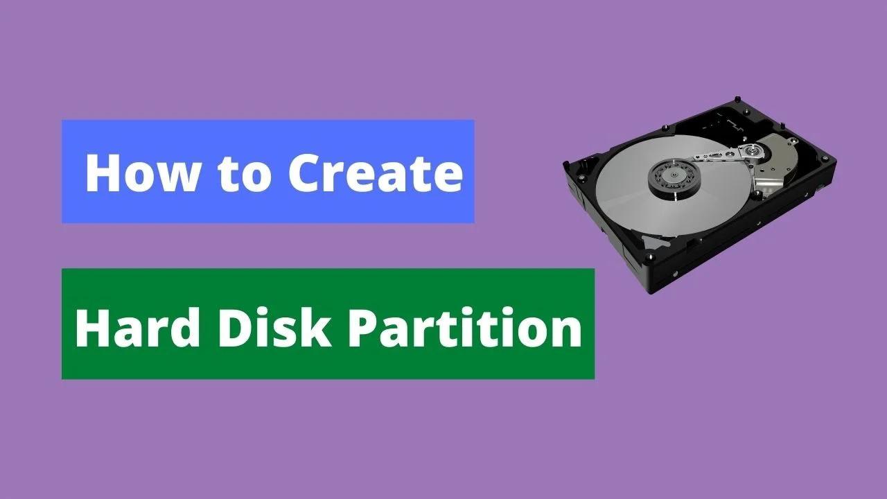 How to Create Hard Disk Partition